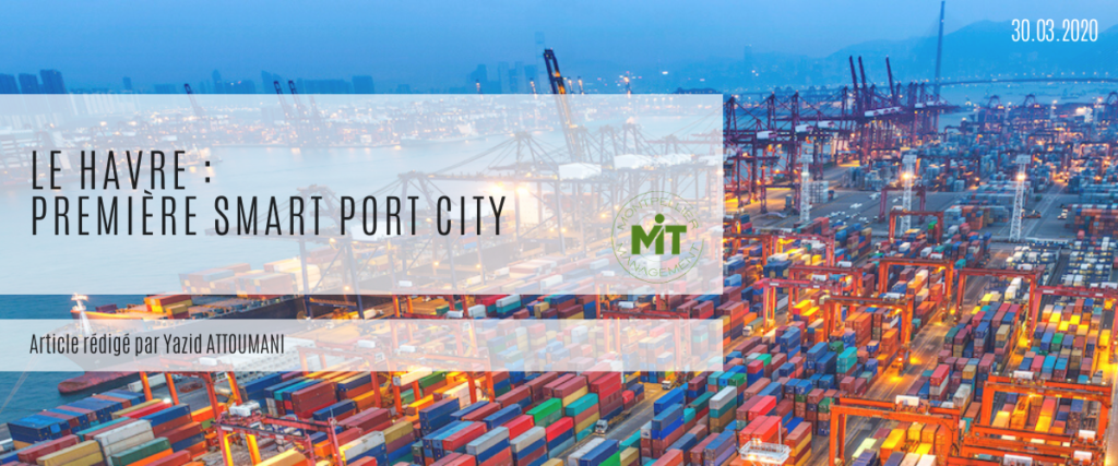 Le Havre : Première Smart Port City ? - Master Marketing - Vente